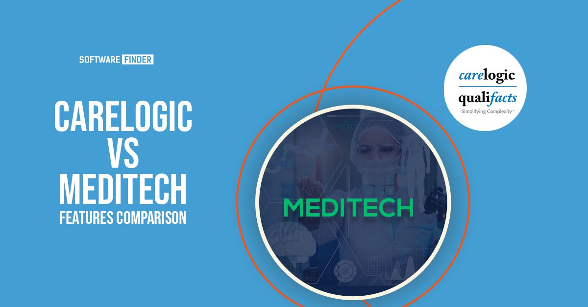 Qualifacts Carelogic VS Meditech EMR - Features Comparison! - GK360